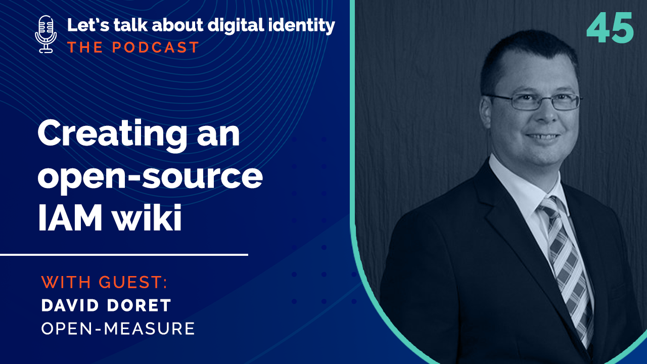 Podcast: Open-Measure IAM wiki with Founder, David Doret