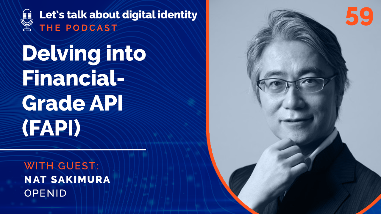 Podcast: Nat Sakimura delves into Financial-Grade API (FAPI)