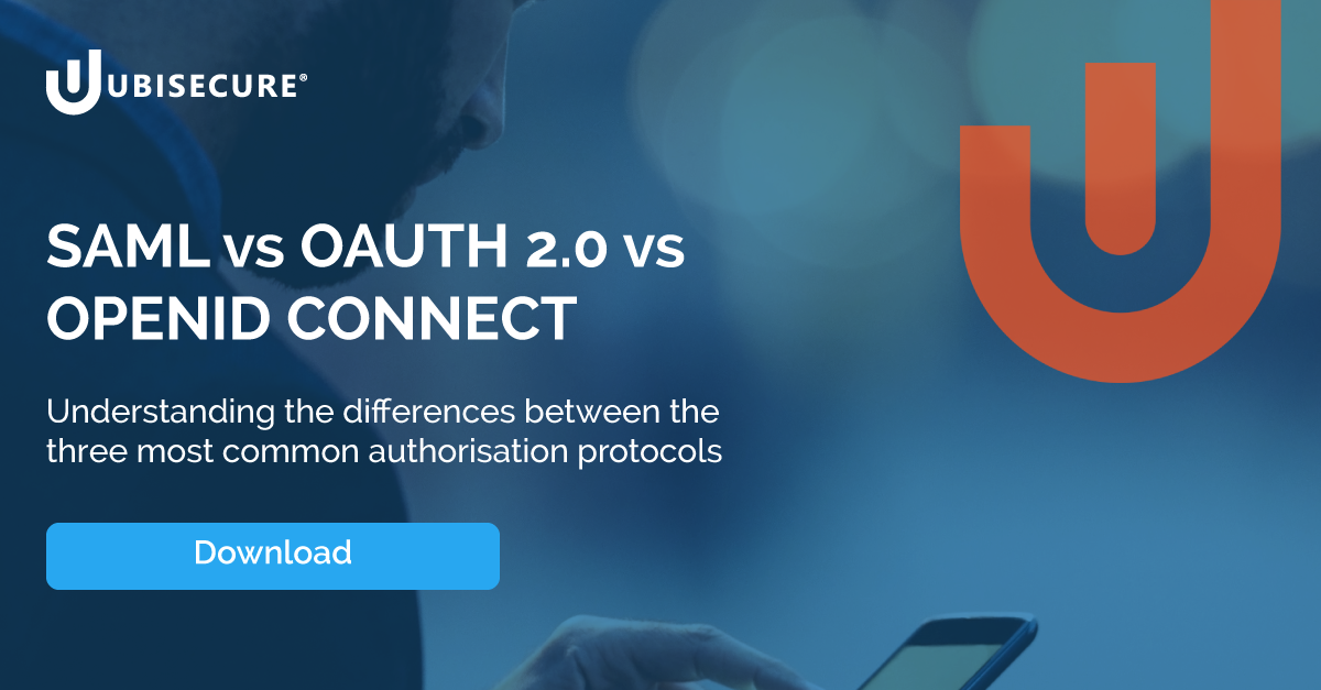 What is SAML vs OAuth 2.0 vs OpenID Connect What is SAML vs OAuth 2.0 vs OpenID Connect